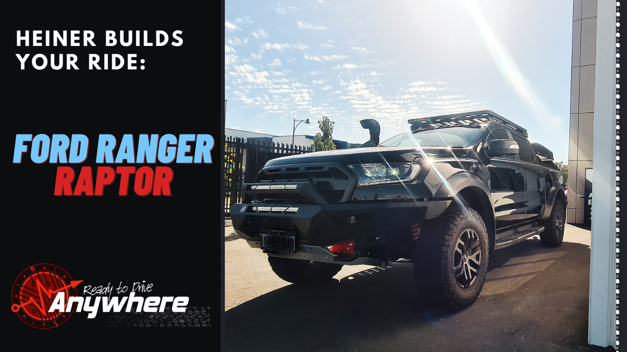 Heiner Builds Your Ride | Ford Ranger Raptor – Elevate Automotive